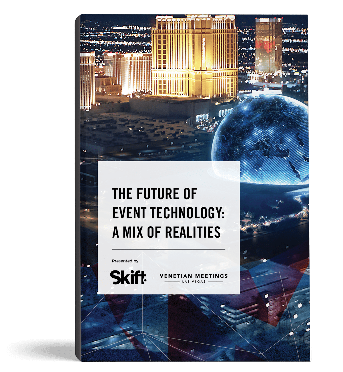 The Future of Event Technology: A Mix of Realities - Skift