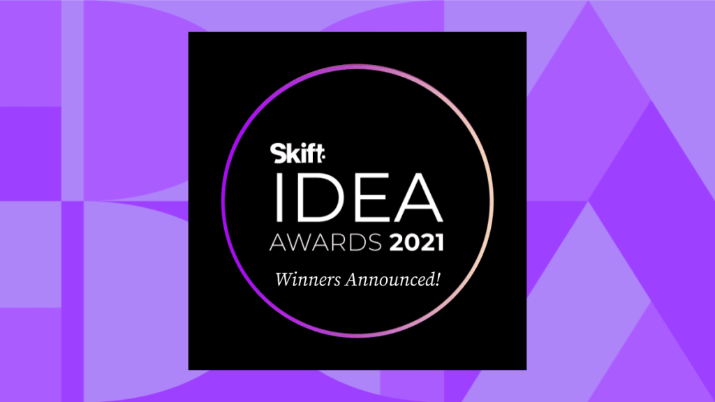 Skift IDEA Awards 2021: See the Winners