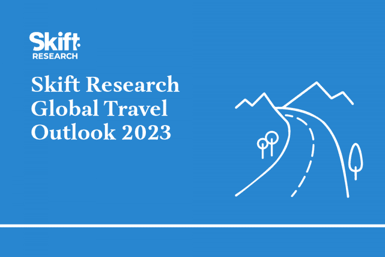 What 2023 Will Hold for Travel: New Skift Research